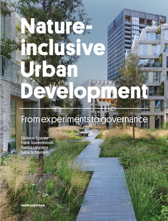 Nature-inclusive Urban Development - nai010 uitgevers / publishers