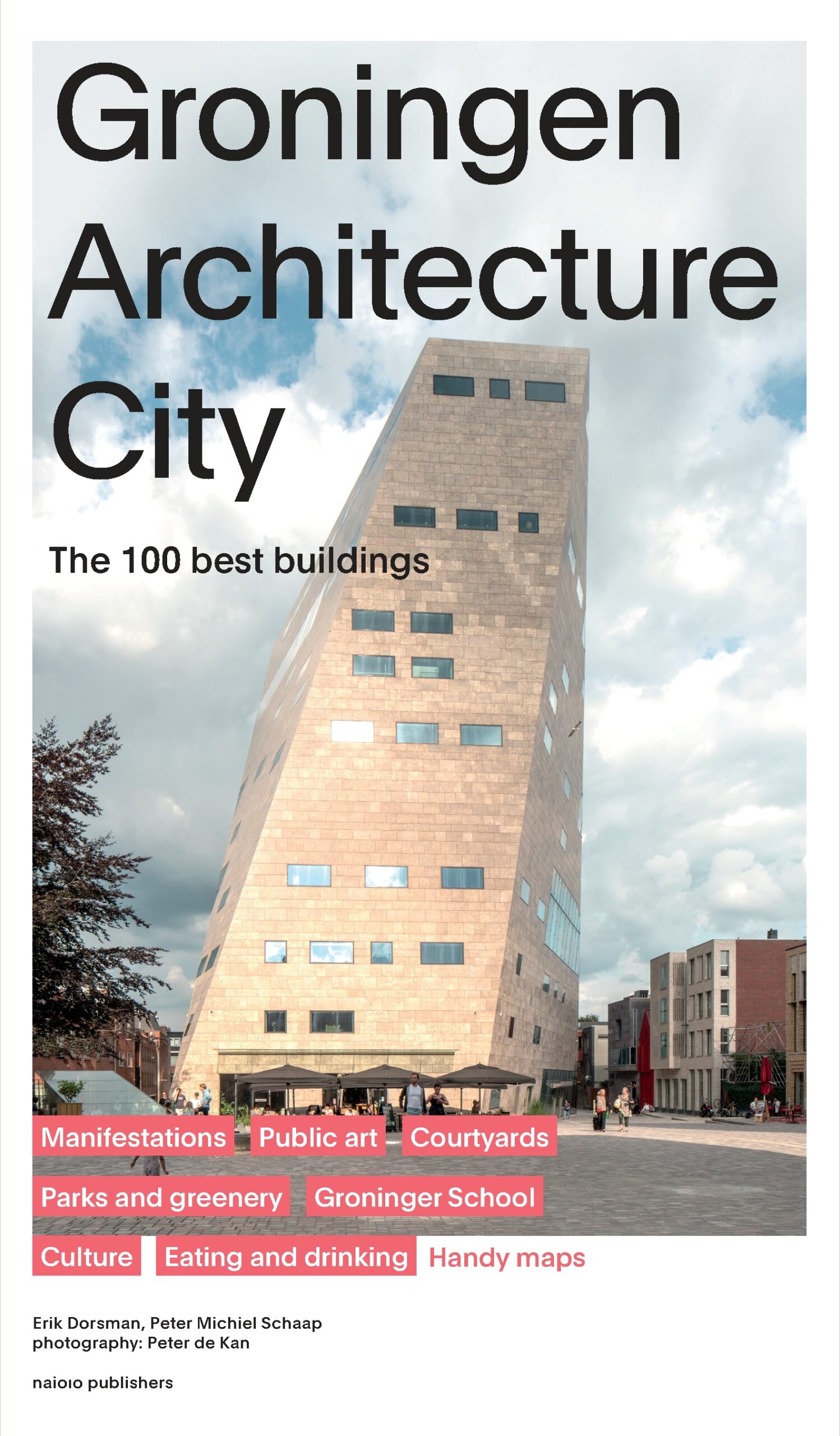 Groningen Architecture City: Book Launch Let's Gro - nai010 uitgevers ...